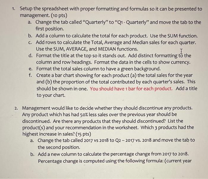 Solved 1. Setup the spreadsheet with proper formatting and | Chegg.com
