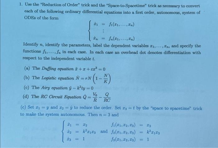 Solved 1. Use the "Reduction of Order" trick and the | Chegg.com