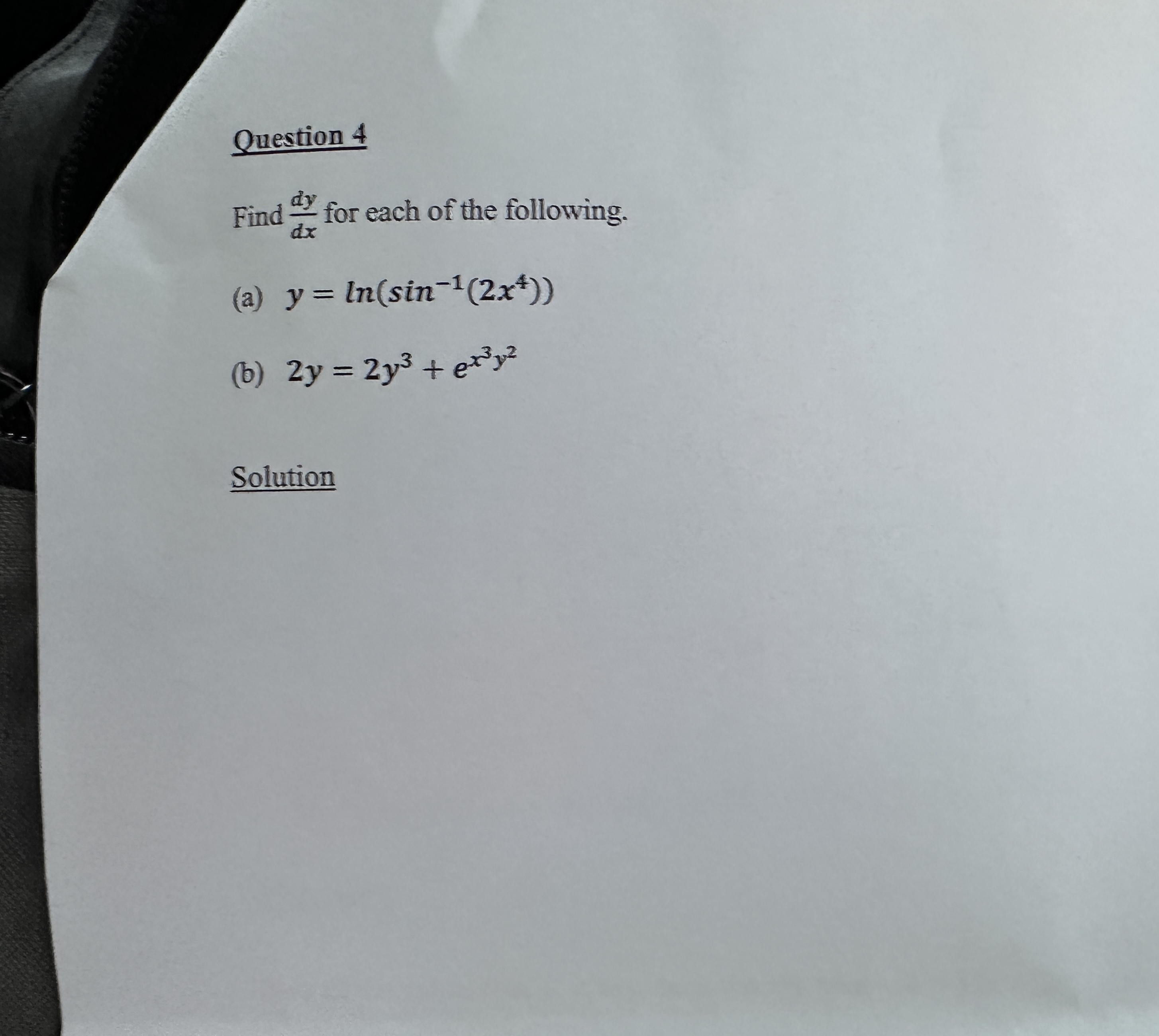 Question 4Find dydx ﻿for each of the | Chegg.com