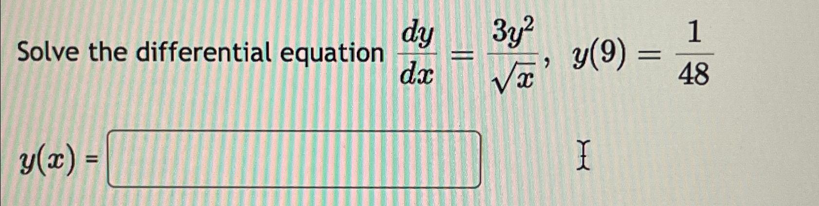 Solved Solve the differential equation | Chegg.com