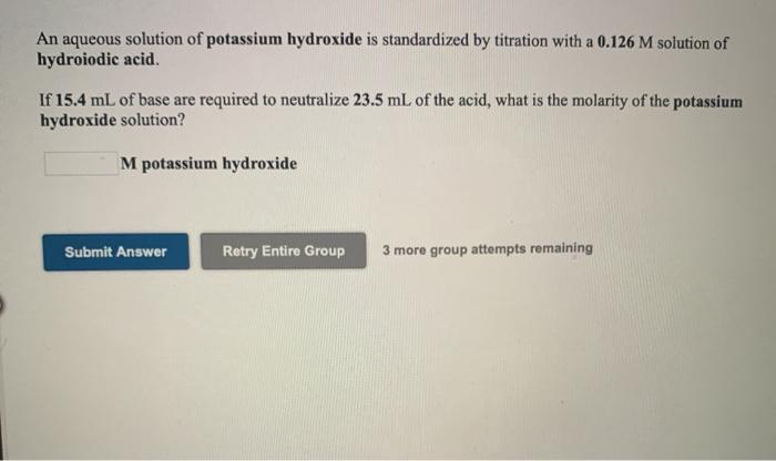 Solved An aqueous solution of potassium hydroxide is | Chegg.com