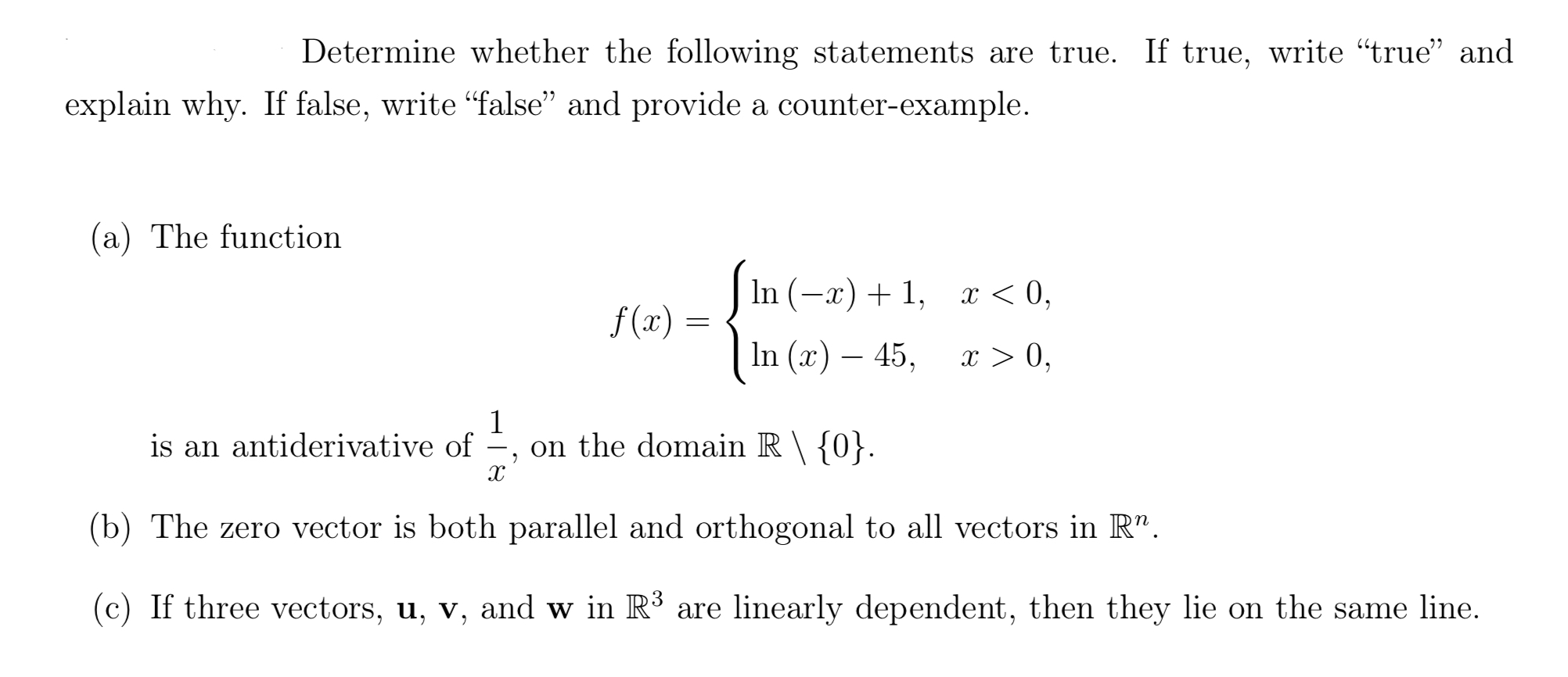 Solved Determine whether the following statements are true. | Chegg.com