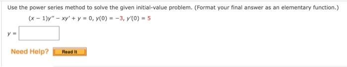 Solved Use the power series method to solve the given | Chegg.com