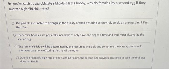 Solved In species such as the obligate siblicidal Nazca | Chegg.com