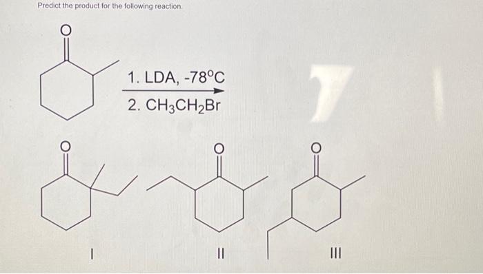 Solved Predict the product for the following reaction. 0 1. | Chegg.com
