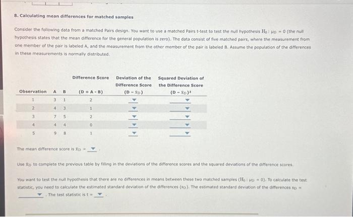 Solved 8. Calculating mean differences for matched samples | Chegg.com