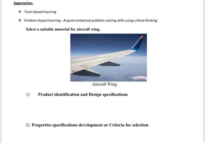 Approaches: • Team-based learning • Problem-based | Chegg.com