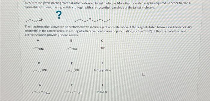 Solved Transform the given starting material into the | Chegg.com