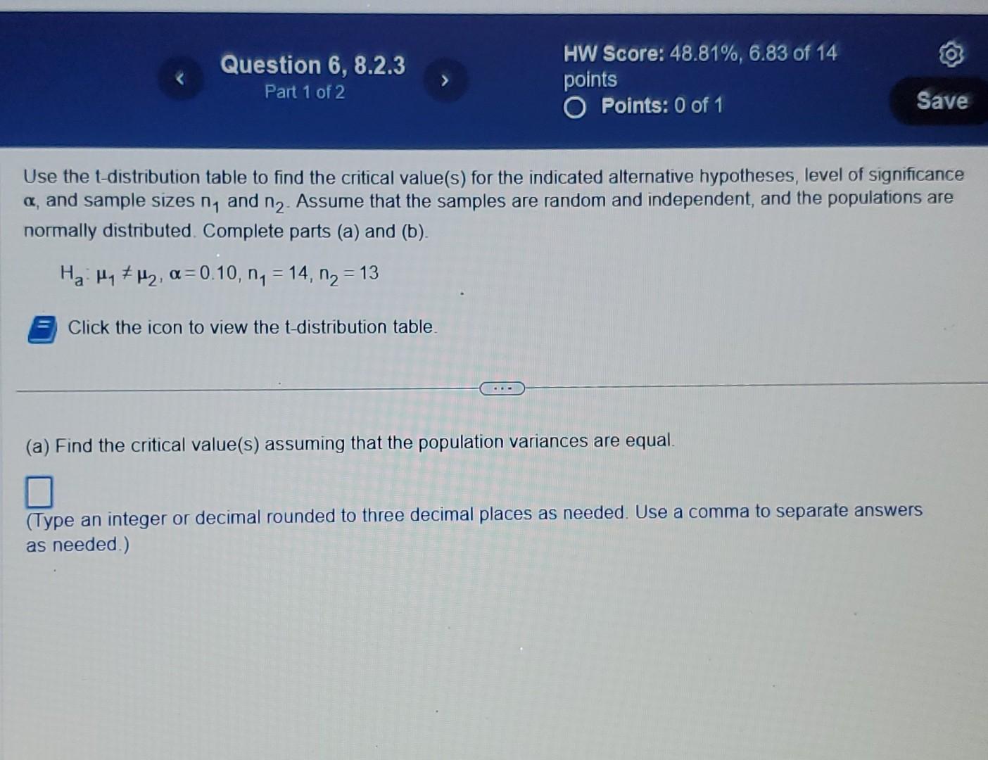 Solved Use the t-distribution table to find the critical | Chegg.com