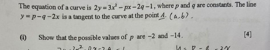Solved The equation of a curve is 2y=3x2−px−2q−1, where p | Chegg.com