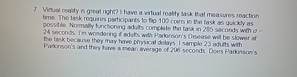 Solved Virtual reality is great right? I have a virtual | Chegg.com