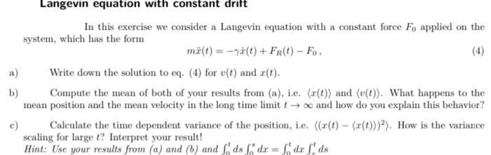 Solved In this exercise we consider a Langevin equation with | Chegg.com