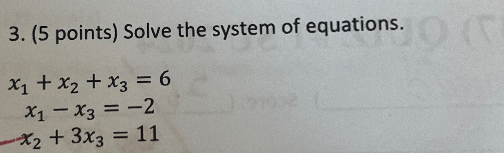 Solved (5 ﻿points) ﻿Solve the system of equations Using a | Chegg.com