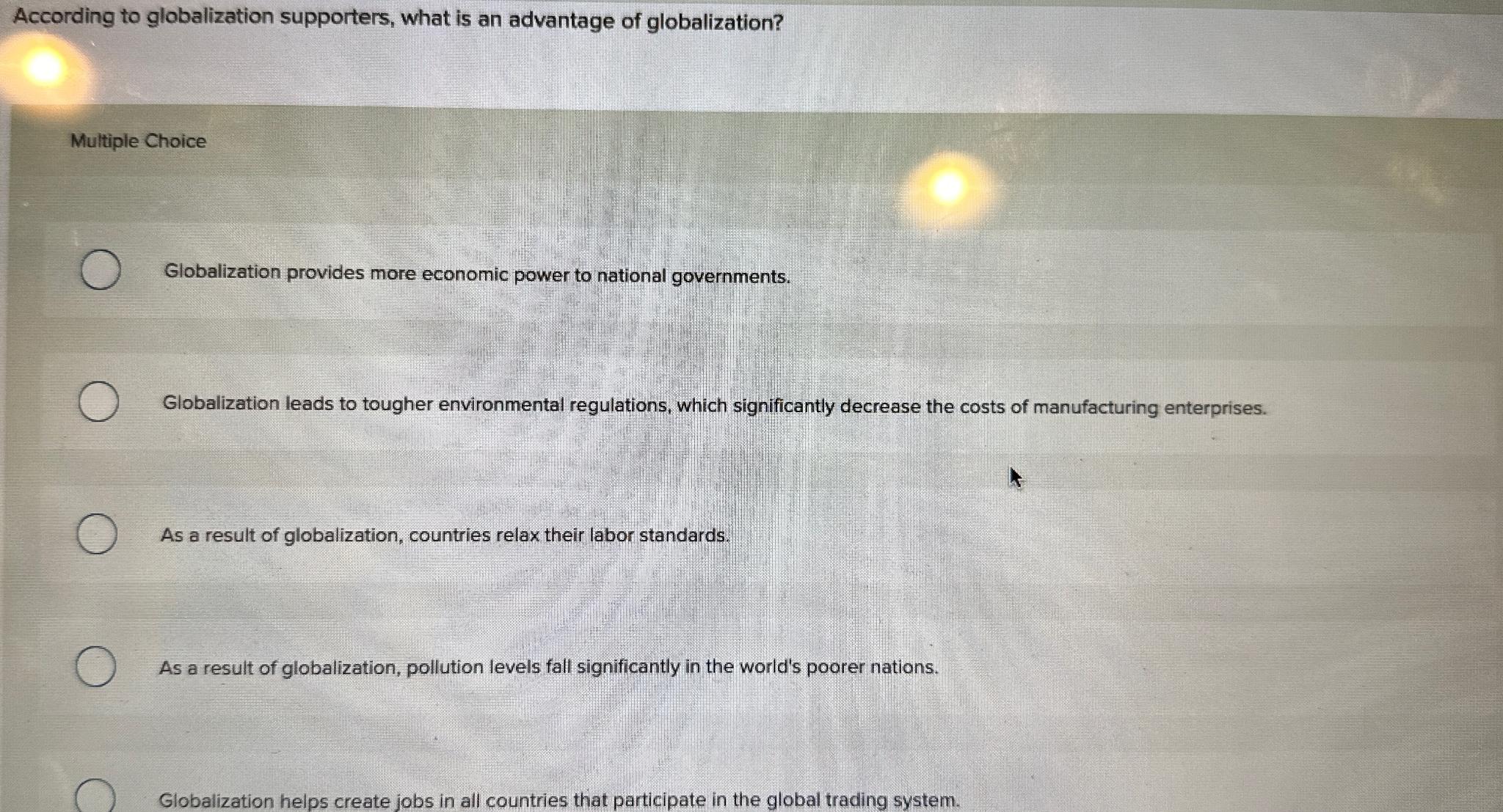 Solved According to globalization supporters, what is an | Chegg.com
