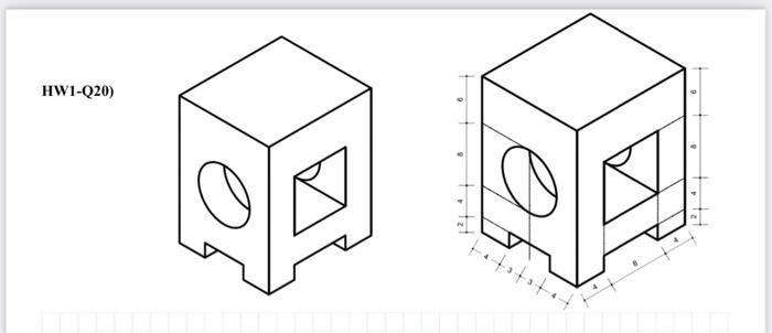 Solved sketch the front , top and side views of the | Chegg.com