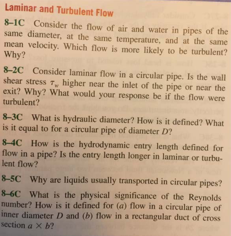 Solved Laminar and Turbulent Flow8-1C Consider the flow of | Chegg.com