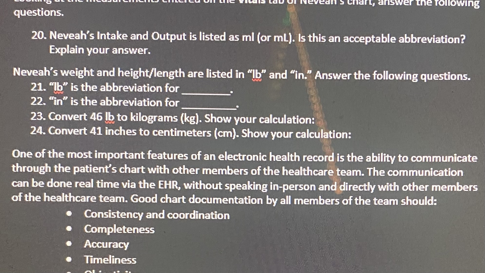 Solved questions.20. ﻿Neveah's Intake and Output is listed | Chegg.com