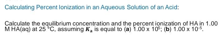Solved Calculating Percent Ionization in an Aqueous Solution | Chegg.com
