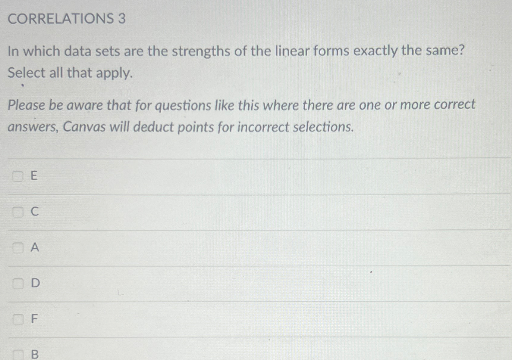 Solved CORRELATIONS 3In which data sets are the strengths of | Chegg.com