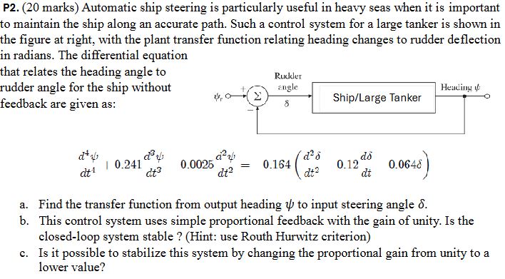 Solved P2. (20 ﻿marks) ﻿Automatic ship steering is | Chegg.com