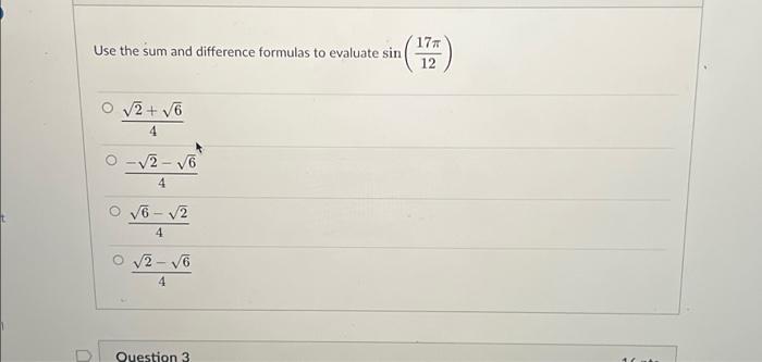 Solved Use the sum and difference formulas to evaluate sin | Chegg.com