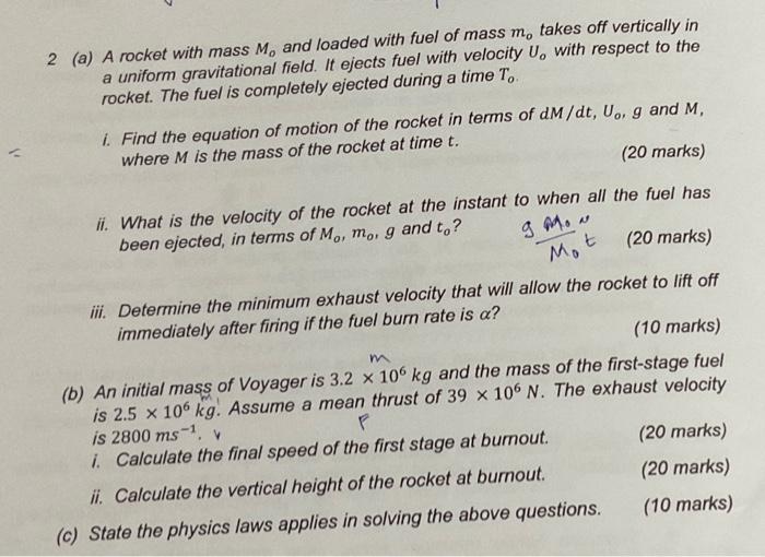 Solved (a) A rocket with mass M0 and loaded with fuel of | Chegg.com