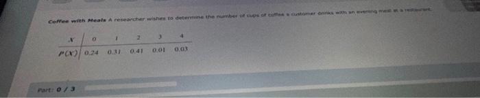 Solved \begin{tabular}{c|ccccc} x & 0 & 1 & 2 & 3 & 4 \\ | Chegg.com
