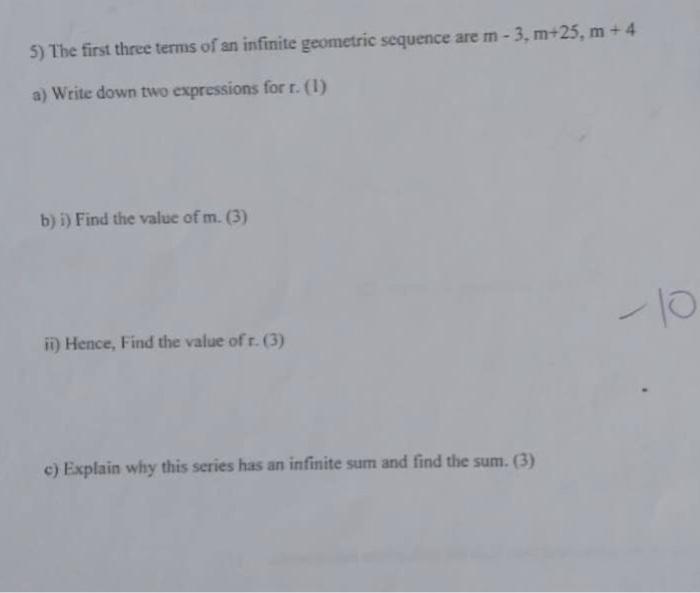 Solved 5) The first three terms of an infinite geometric | Chegg.com