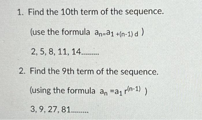 Solved 1. Find the 10 th term of the sequence. (use the | Chegg.com