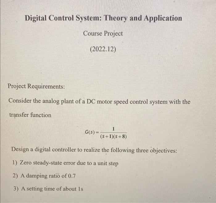 Solved Digital Control System: Theory and Application Course | Chegg.com