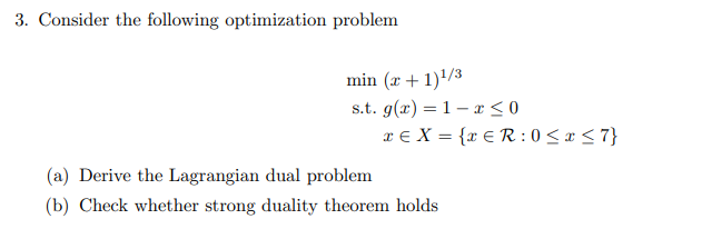 Solved Consider the following optimization problemmin(x+1)13 | Chegg.com