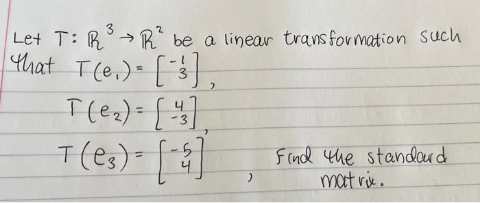 Solved Let T:R3→R2 be a linear transformation such that | Chegg.com