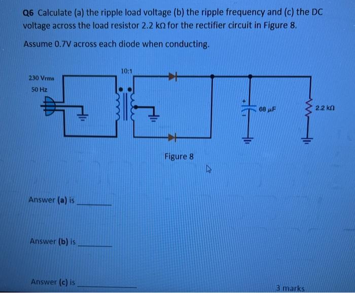 Solved Q6 Calculate (a) the ripple load voltage (b) the | Chegg.com