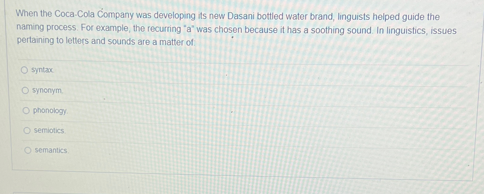 Solved When the Coca-Cola Company was developing its new | Chegg.com