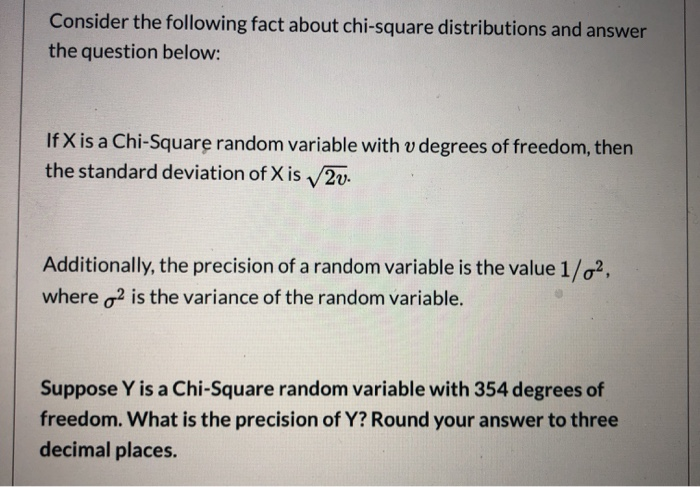 Solved Consider the following fact about chi-square | Chegg.com