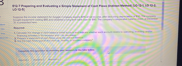 Solved E12-7 Preparing and Evaluating a Simple Statement of | Chegg.com