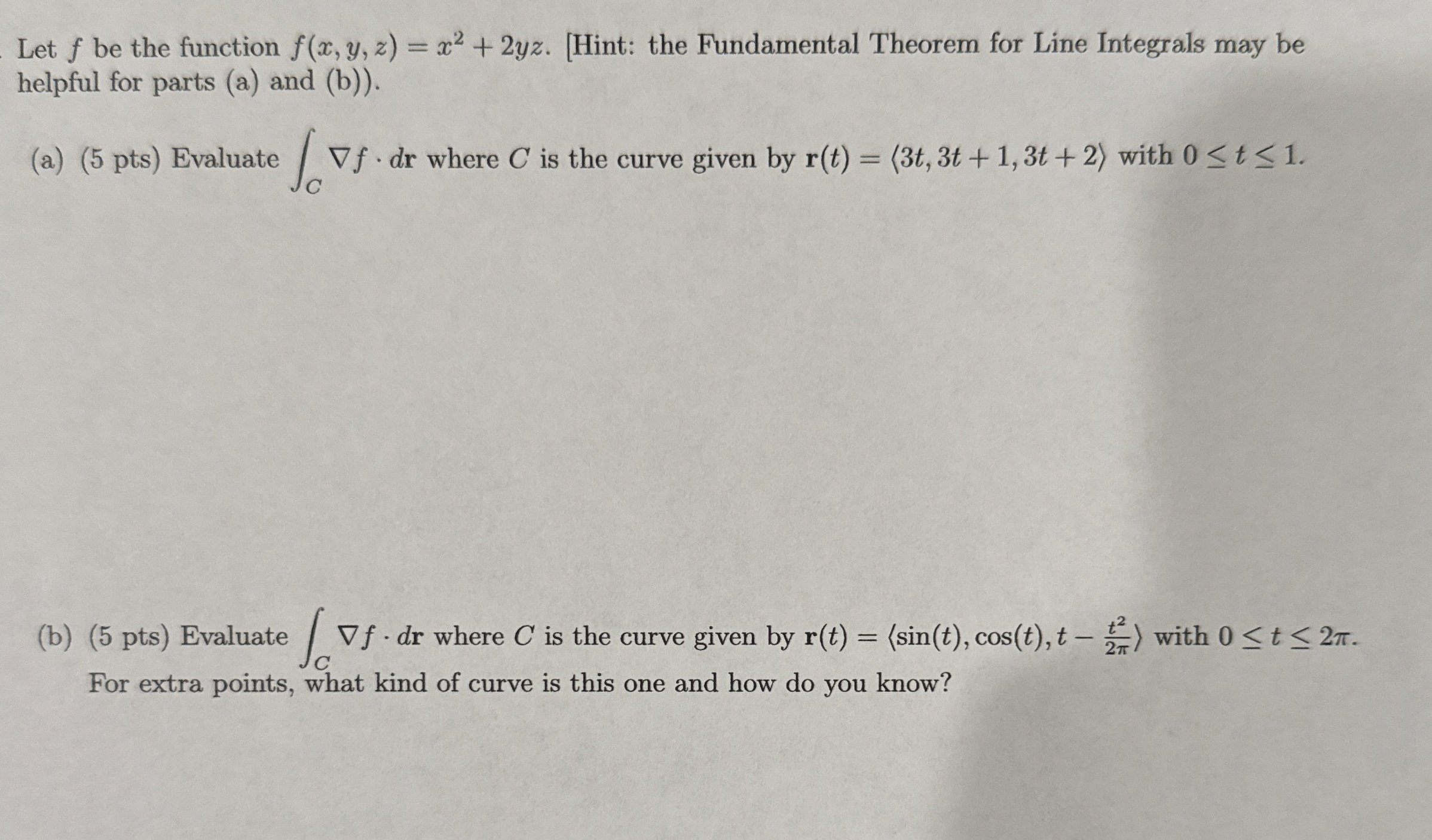 Solved Let f ﻿be the function f(x,y,z)=x2+2yz. [Hint: the | Chegg.com