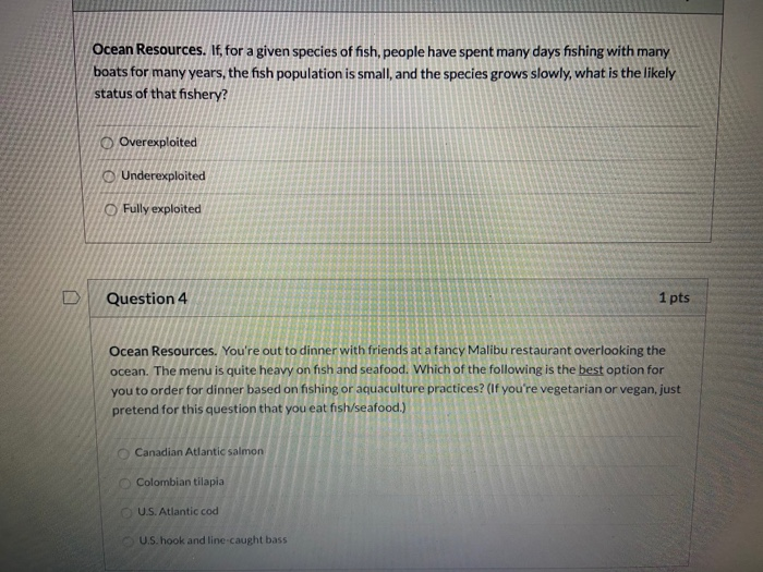 Solved Question 1 1 pts Ocean Resources. Which of the | Chegg.com