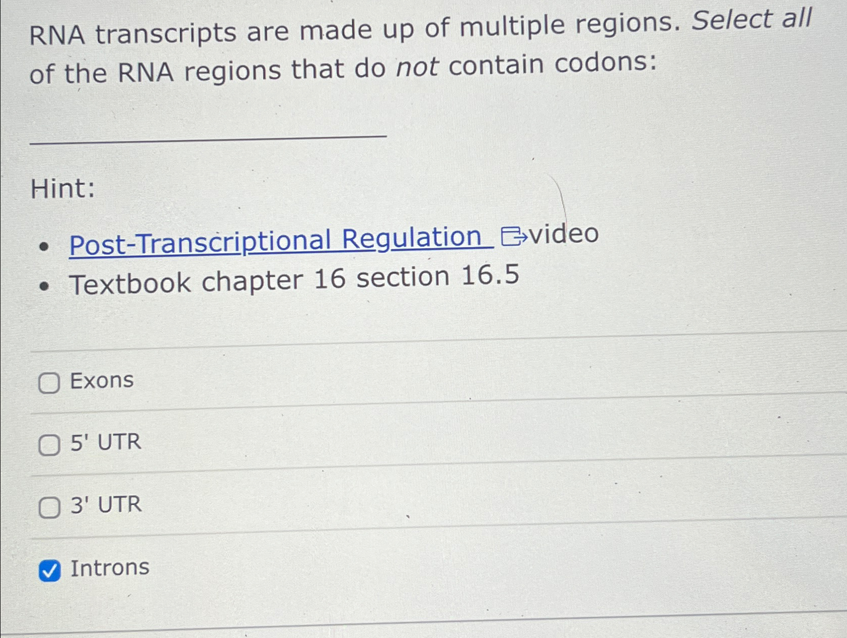 Solved RNA transcripts are made up of multiple regions. | Chegg.com