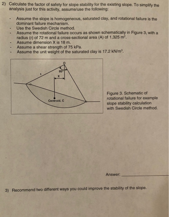 Solved 2) Calculate the factor of safety for slope stability | Chegg.com