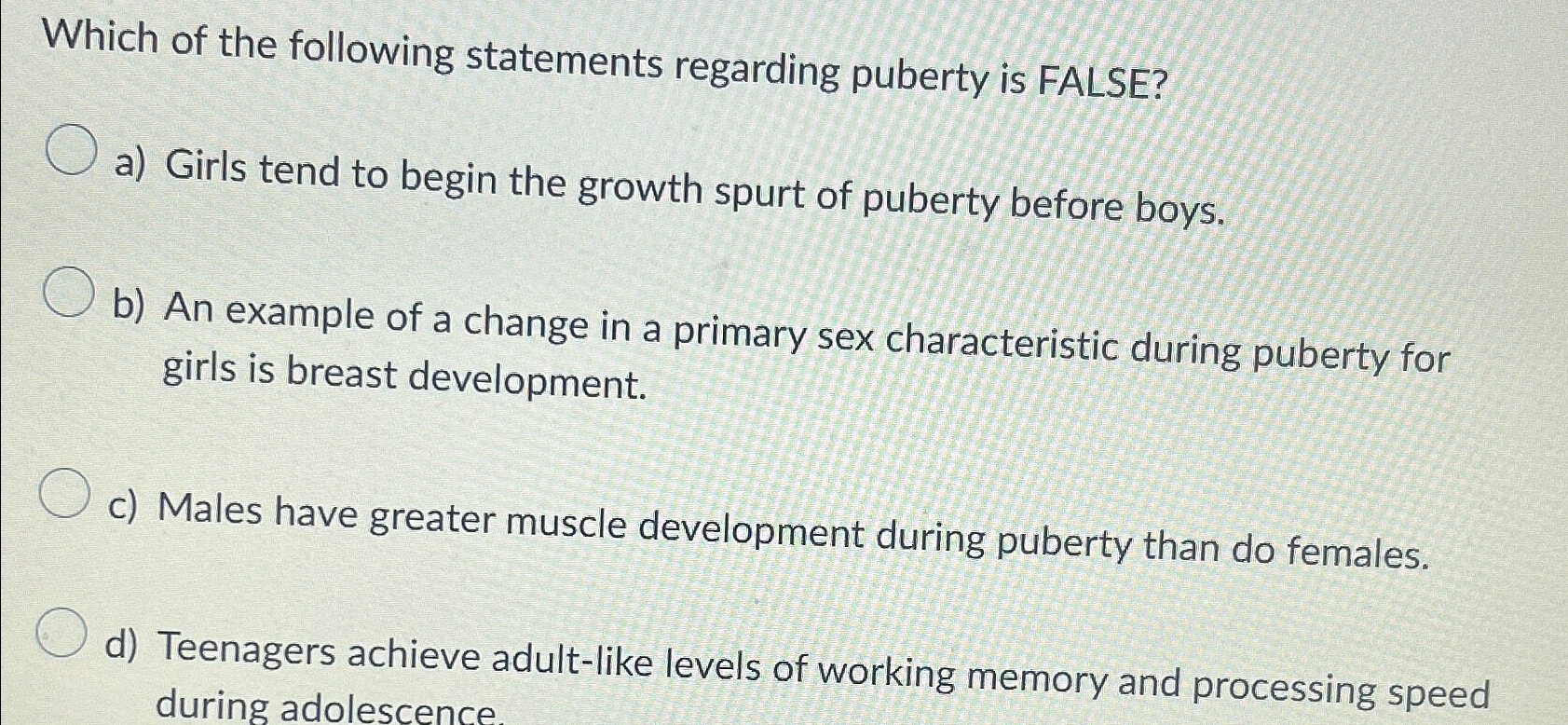 Solved Which of the following statements regarding puberty | Chegg.com