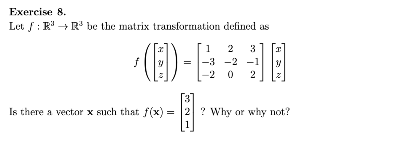 Solved Exercise 8.Let f:R3→R3 ﻿be the matrix transformation | Chegg.com