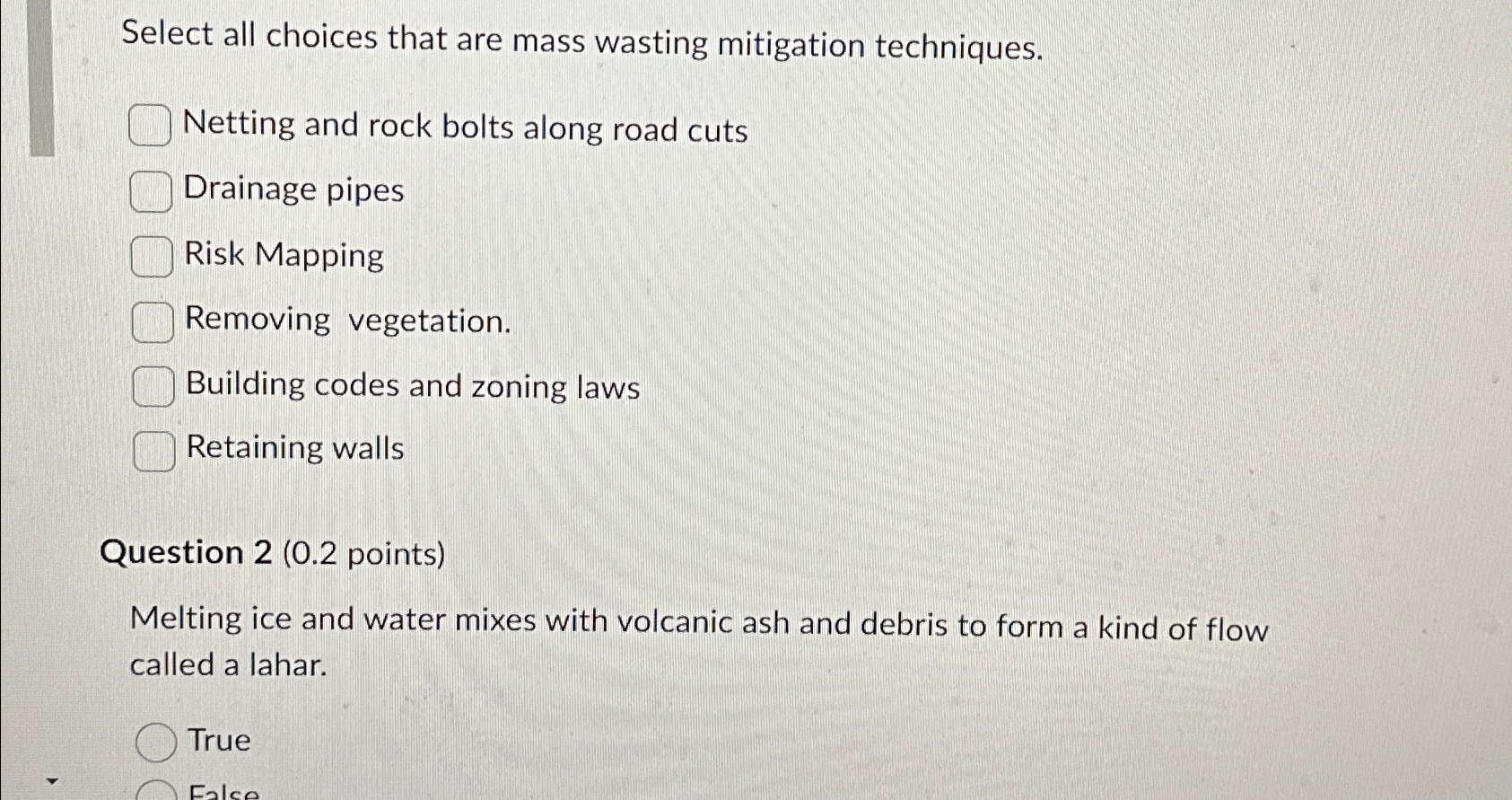Solved Select all choices that are mass wasting mitigation | Chegg.com