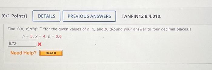 Solved Find C(n,x)pxqn−x for the given values of n,x, and p. | Chegg.com