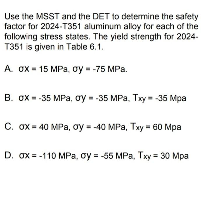 Solved Use the MSST and the DET to determine the safety | Chegg.com