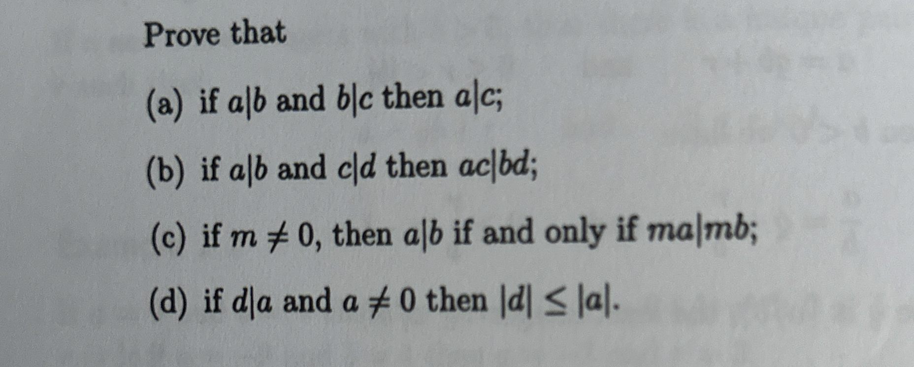 Solved Prove that(a) ﻿if a|b| ﻿and b|c| ﻿then a|c|;(b) ﻿if | Chegg.com