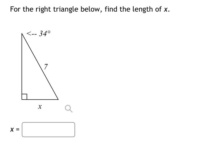 Solved For the right triangle below, find the length of x. | Chegg.com