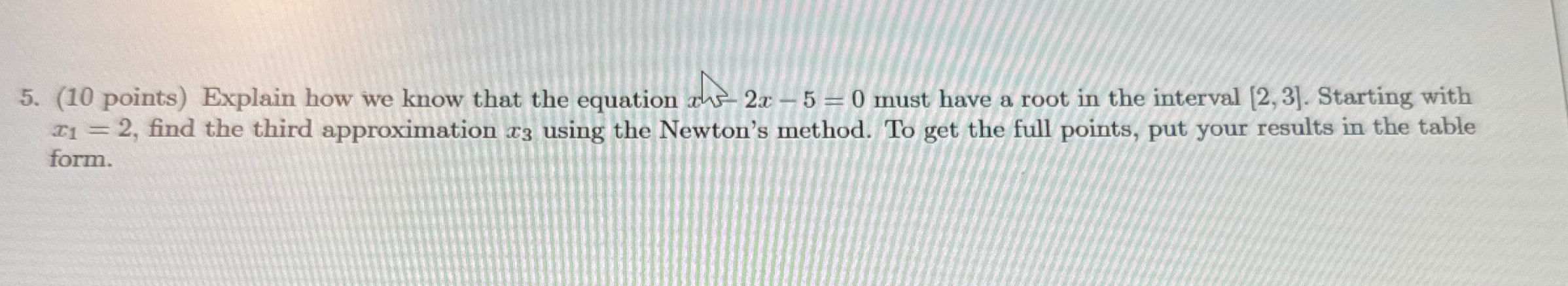Solved (10 ﻿points) ﻿Explain how we know that the equation | Chegg.com