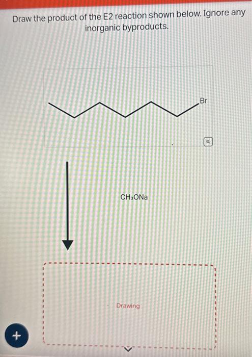 Solved Draw the product of the E2 reaction shown below. | Chegg.com