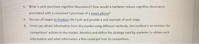 Solved 4. What is post purchase cognitive dissonance? How | Chegg.com